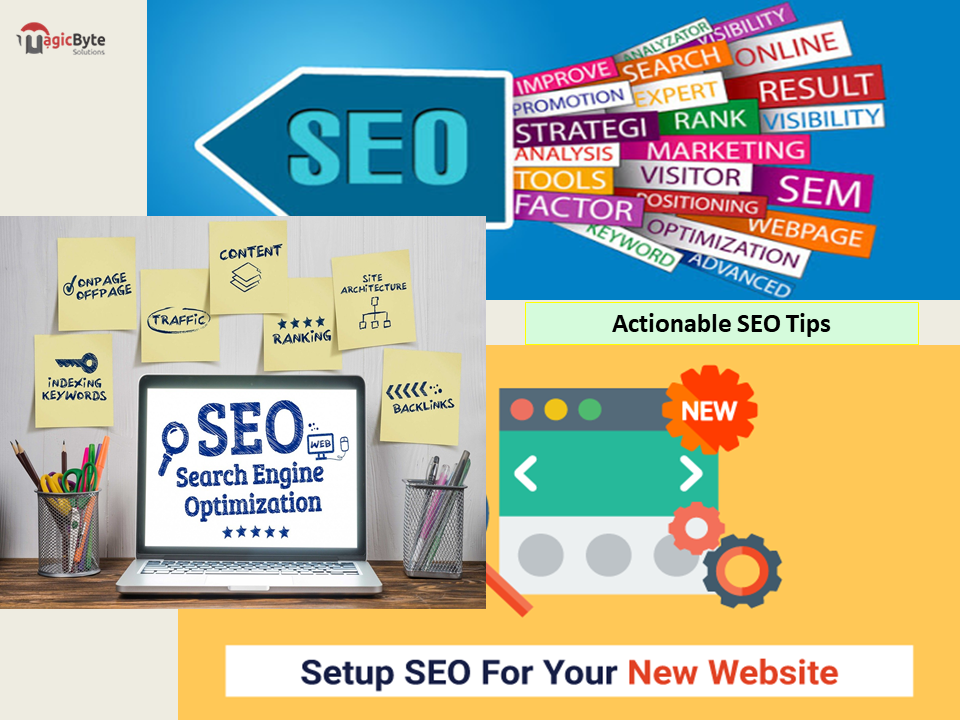 Actionable SEO Tips : How to Improve Your Search Rankings Actionable SEO Tips : How to Improve Your Search Rankings